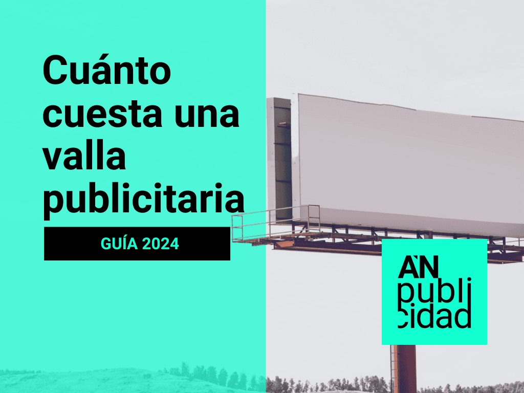 ¿Cuánto cuesta una valla publicitaria? [2024] Todo lo que debes saber