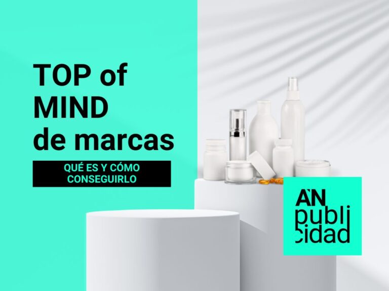 Marcas en el Top of Mind 🥇 ¿Qué es y cómo conseguirlo?